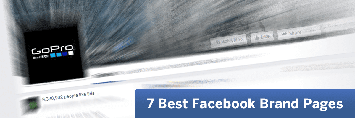 7 of the Best Facebook Brand Pages — And What They Can Teach You ...